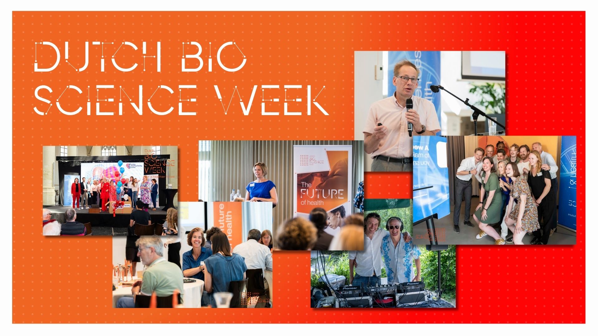 Dutch Bio Science Week - Leiden Bio Science Park